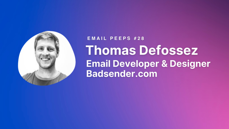 Email Peeps 28: Thomas Defossez - Email Love
