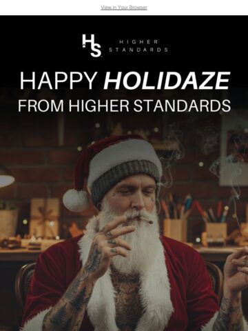 Higher Standards Emails and Newsletters